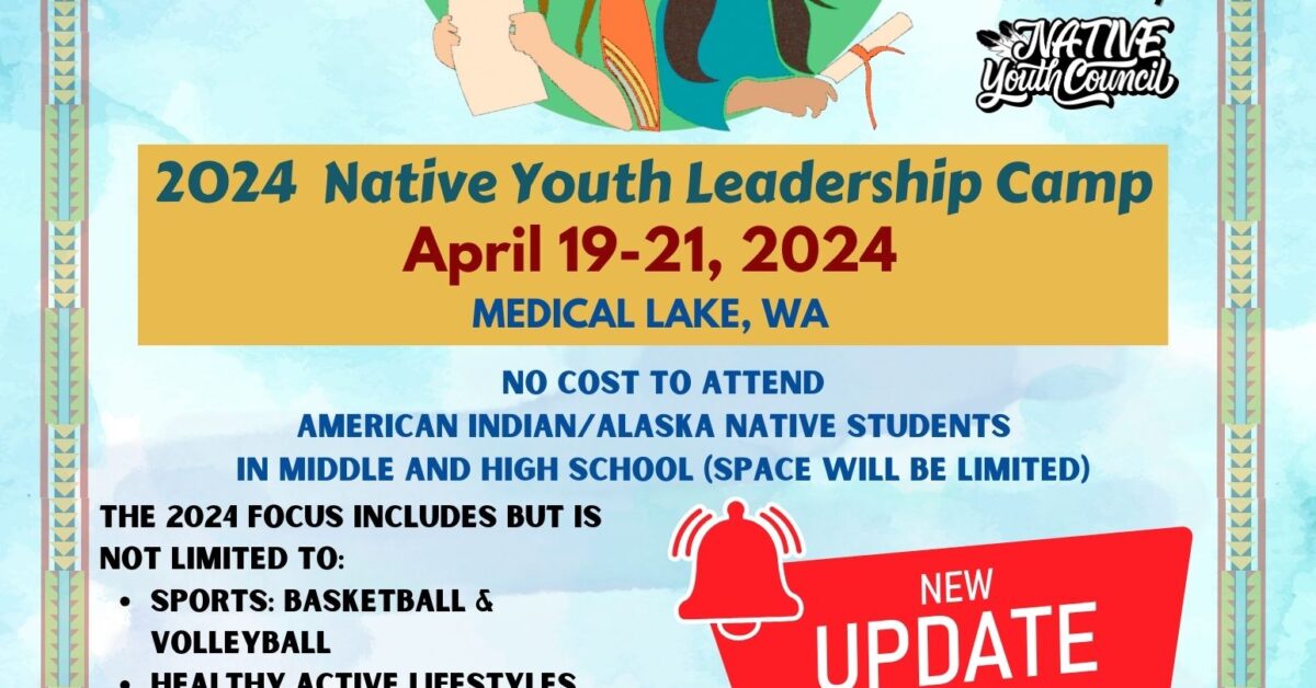 2024 Native Youth Leadership Camp – The NATIVE Project